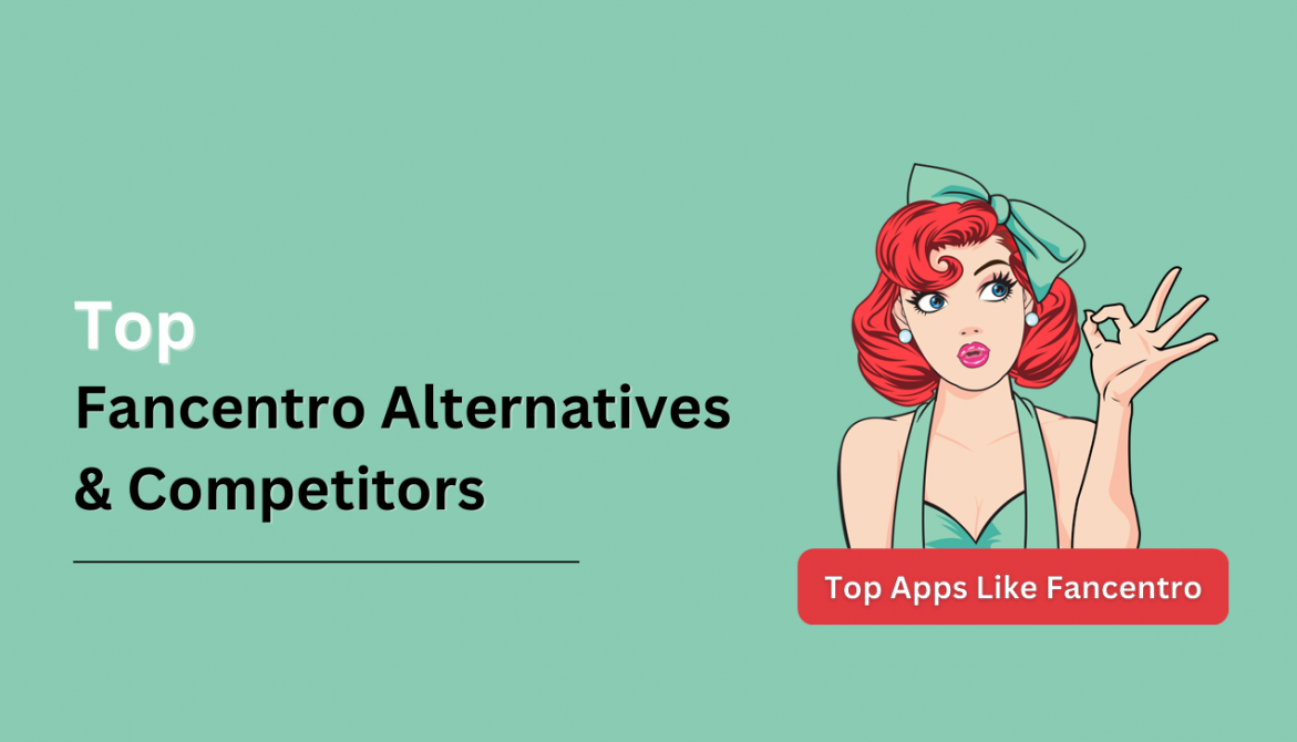 20 Free Apps Like Fancentro | Fancentro Alternatives 2025